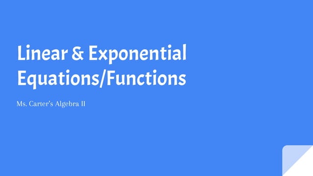 Linear & Exponential Equations/Functions | PPT | Free Download