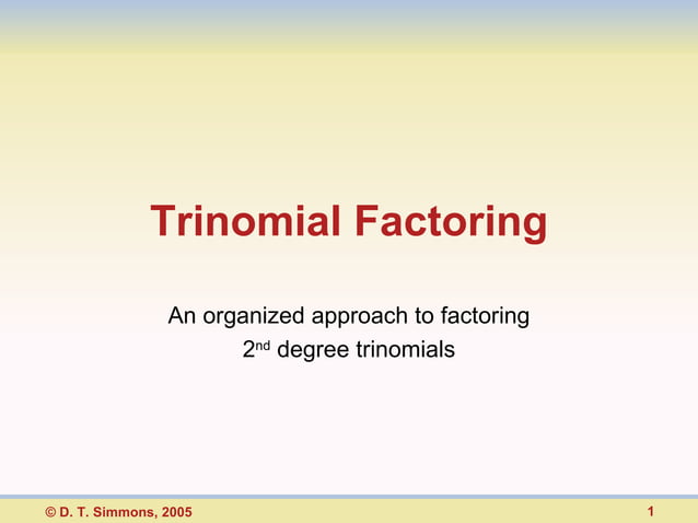Factoring Trinomials | PPT | Technology & Computing