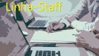 Linear Funcional E Linha Staff O que é uma organização linha-staff ...