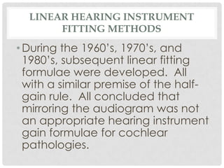 Linear hearing instrument fitting methods | PPTX