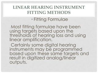 Linear hearing instrument fitting methods | PPTX