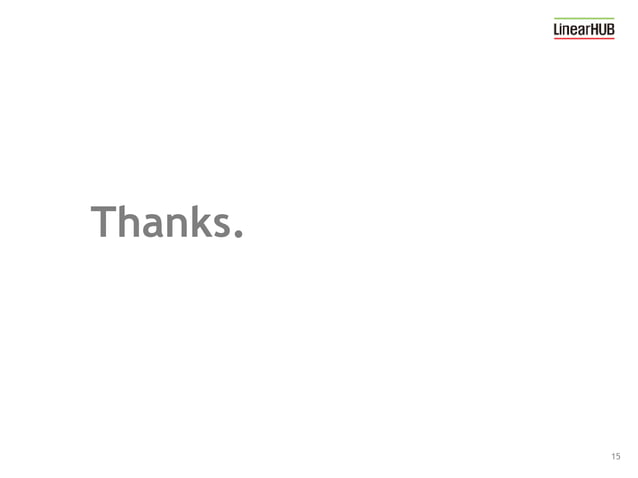 Linear hub business plan