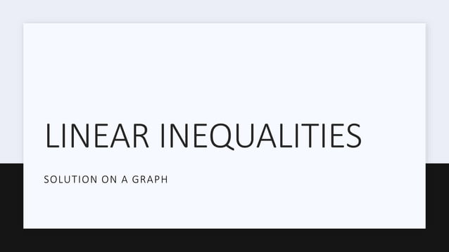 Linear inequalities in one variable | PPT
