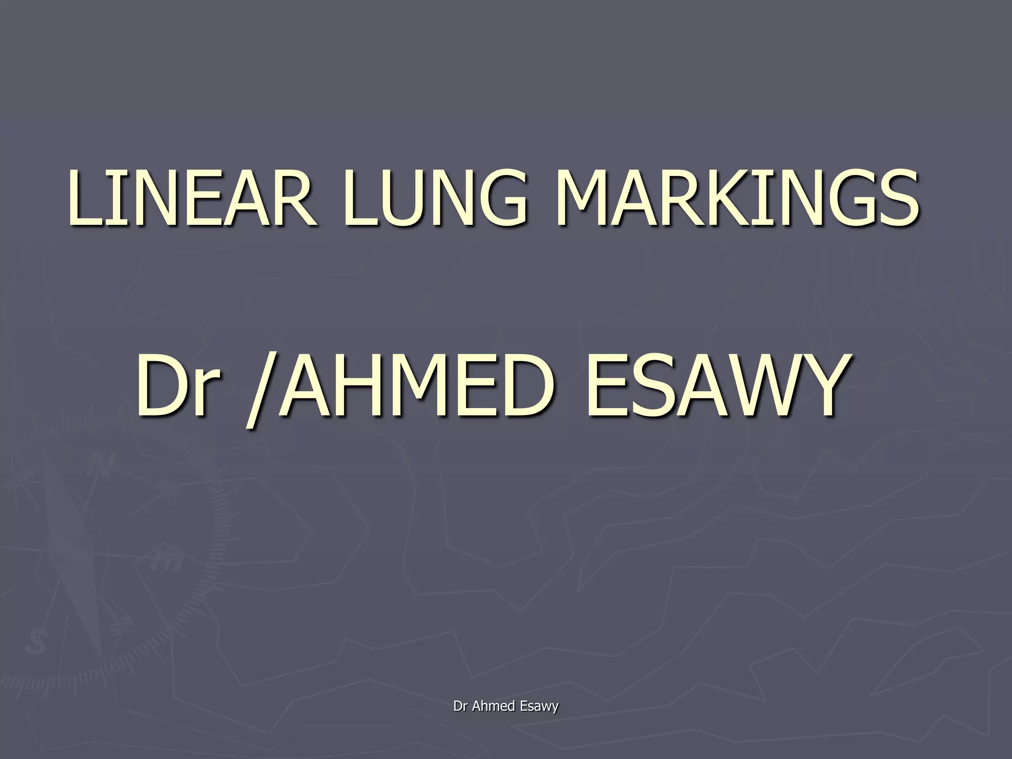 Linear lung density x ray Dr Ahmed Esawy | PDF