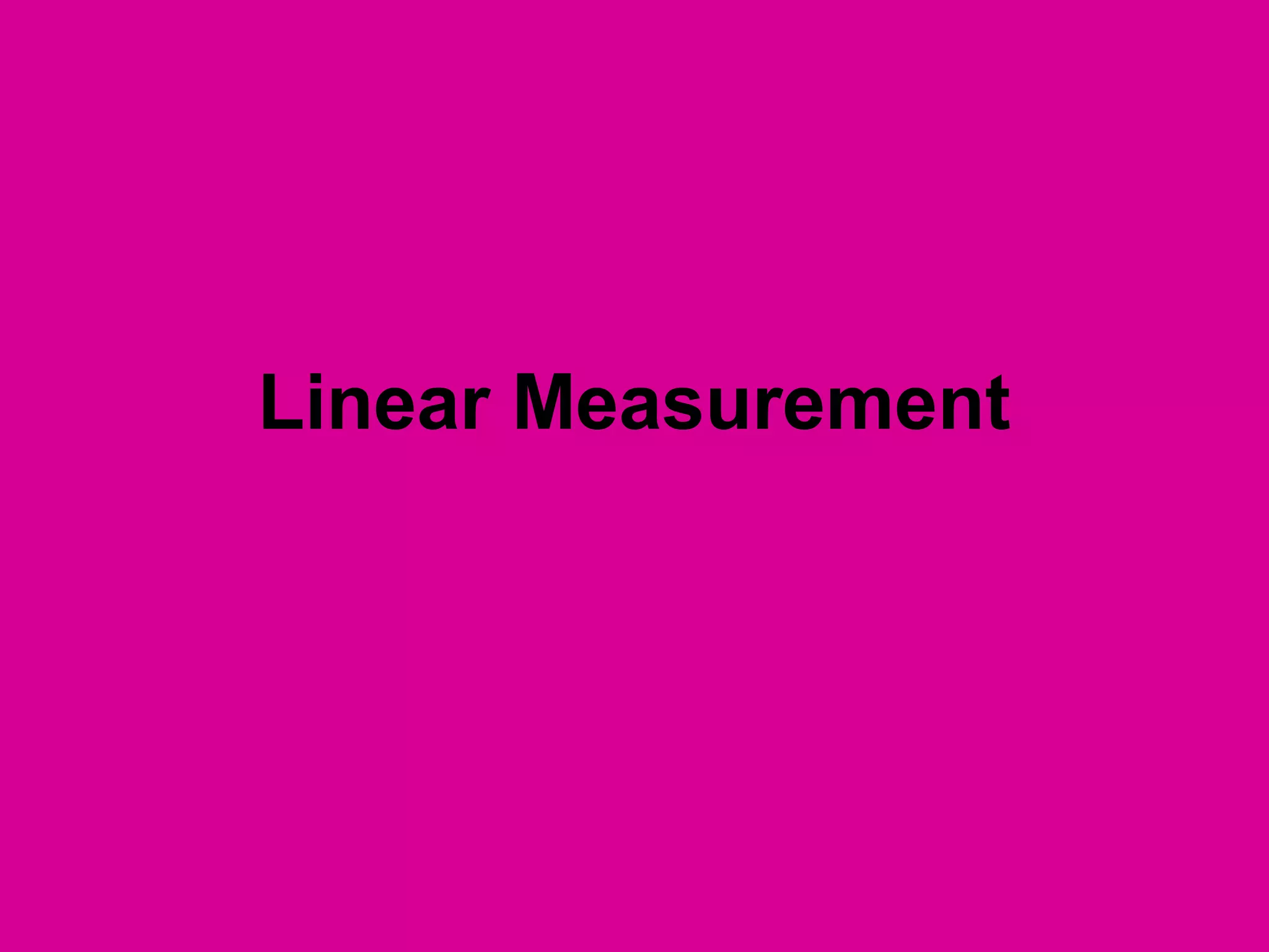 Linear measurement | PPT