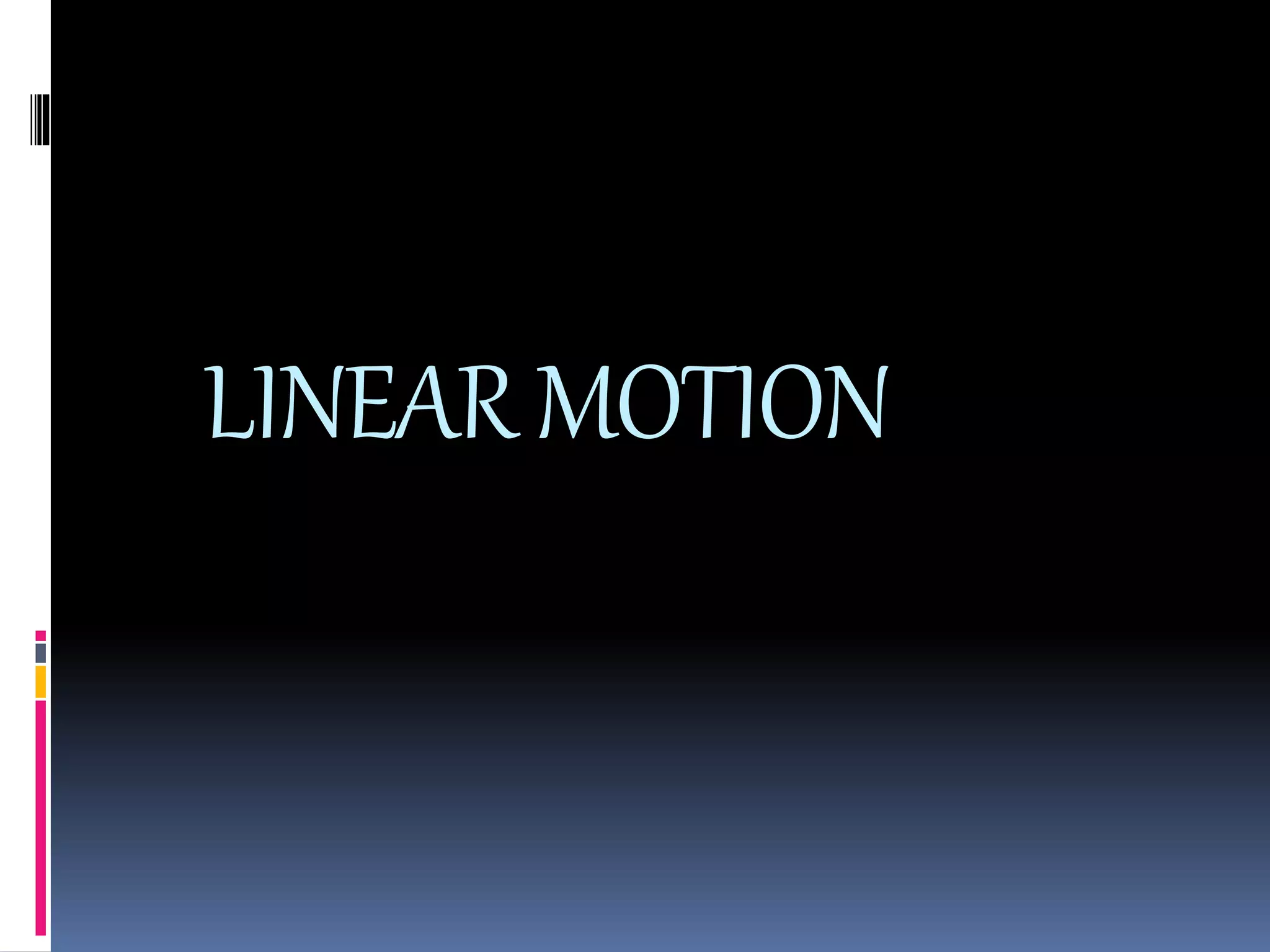 Linear motion | PPT