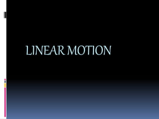 Linear motion | PPT