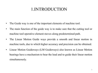 Linear motion guideways | PPTX