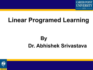 Linear programed instruction | PPTX