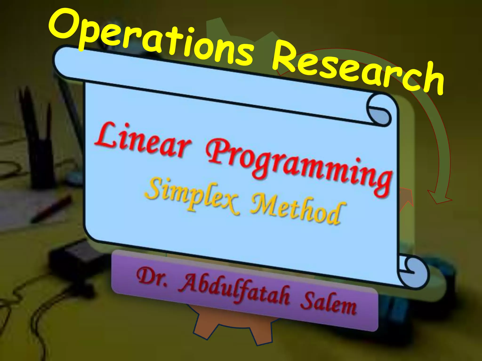 Linear Programming Simplex Method Pptx