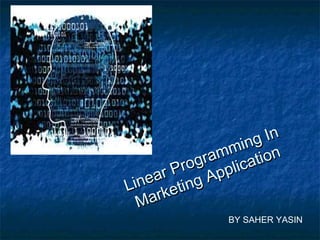Linear programming in market application | PPT