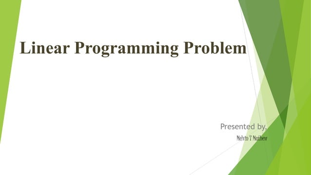 Linear programming problem | PPTX