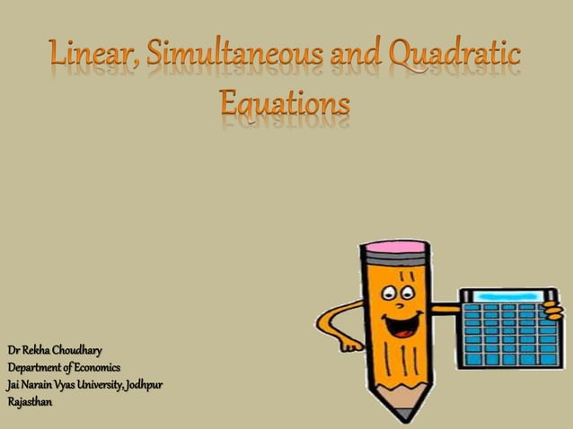 Linear, quardratic equations | PPTX | Physics | Science