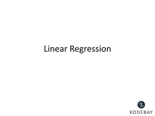 Linear regression by Kodebay | PPT