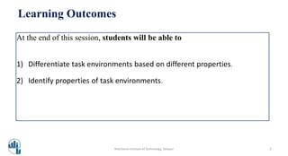 properties of the task environment in artificial intelligence system | PPTX