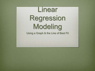 Linear Regression Modeling | PPTX
