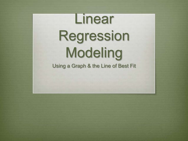 Linear Regression Modeling | PPT