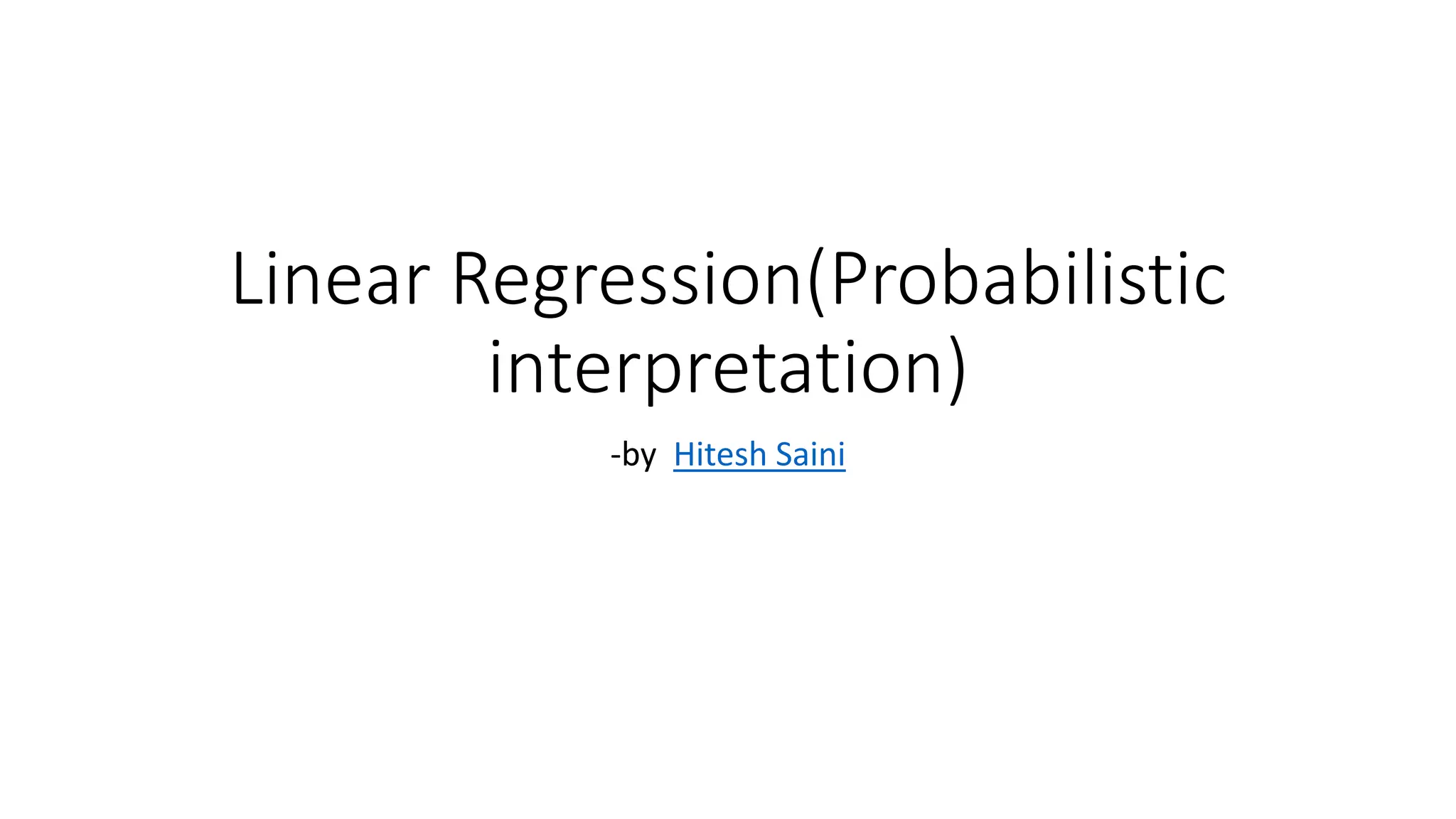 Linear regression(probabilistic interpretation) | PPT Linear regression(probabilistic interpretation) | PPT