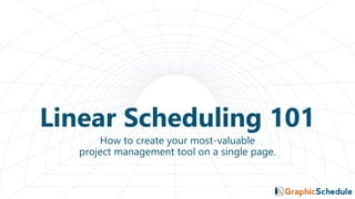 Linear Scheduling 101 | PDF