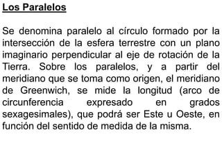LINEAS TERRESTRES Y COORDENADAS GEOGRAFICAS.ppt