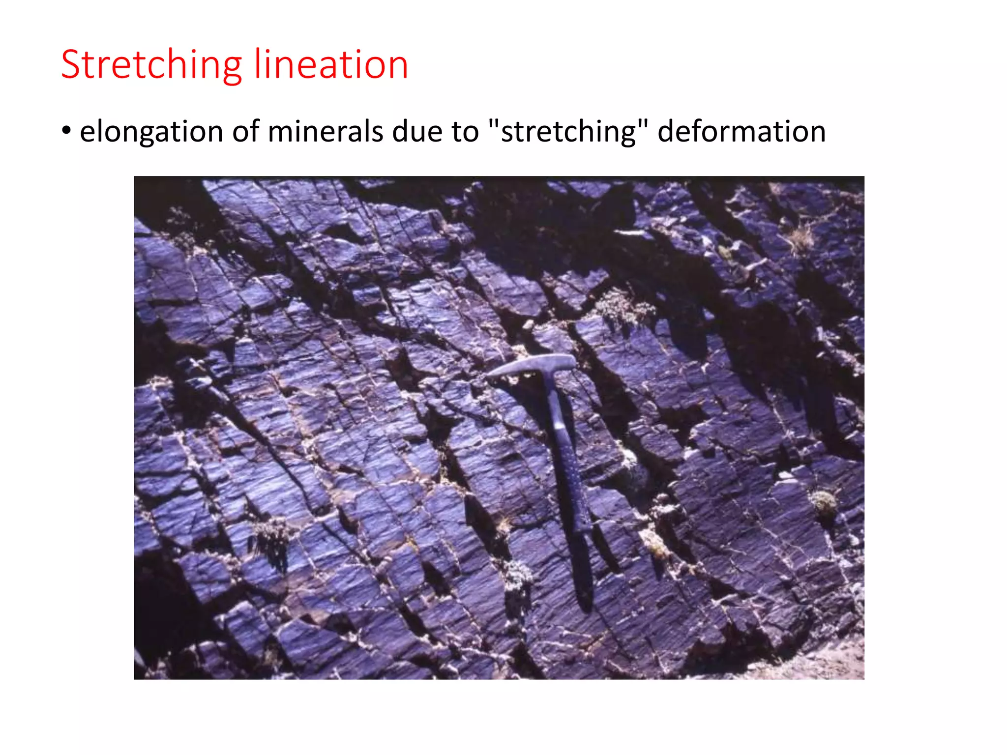 Lineation and foliation | PPTX