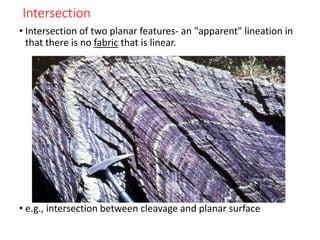 Lineation and foliation | PPTX