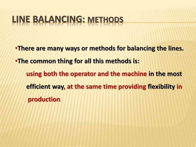 Line balancing | PPTX | Business Accounting & Finance | Business