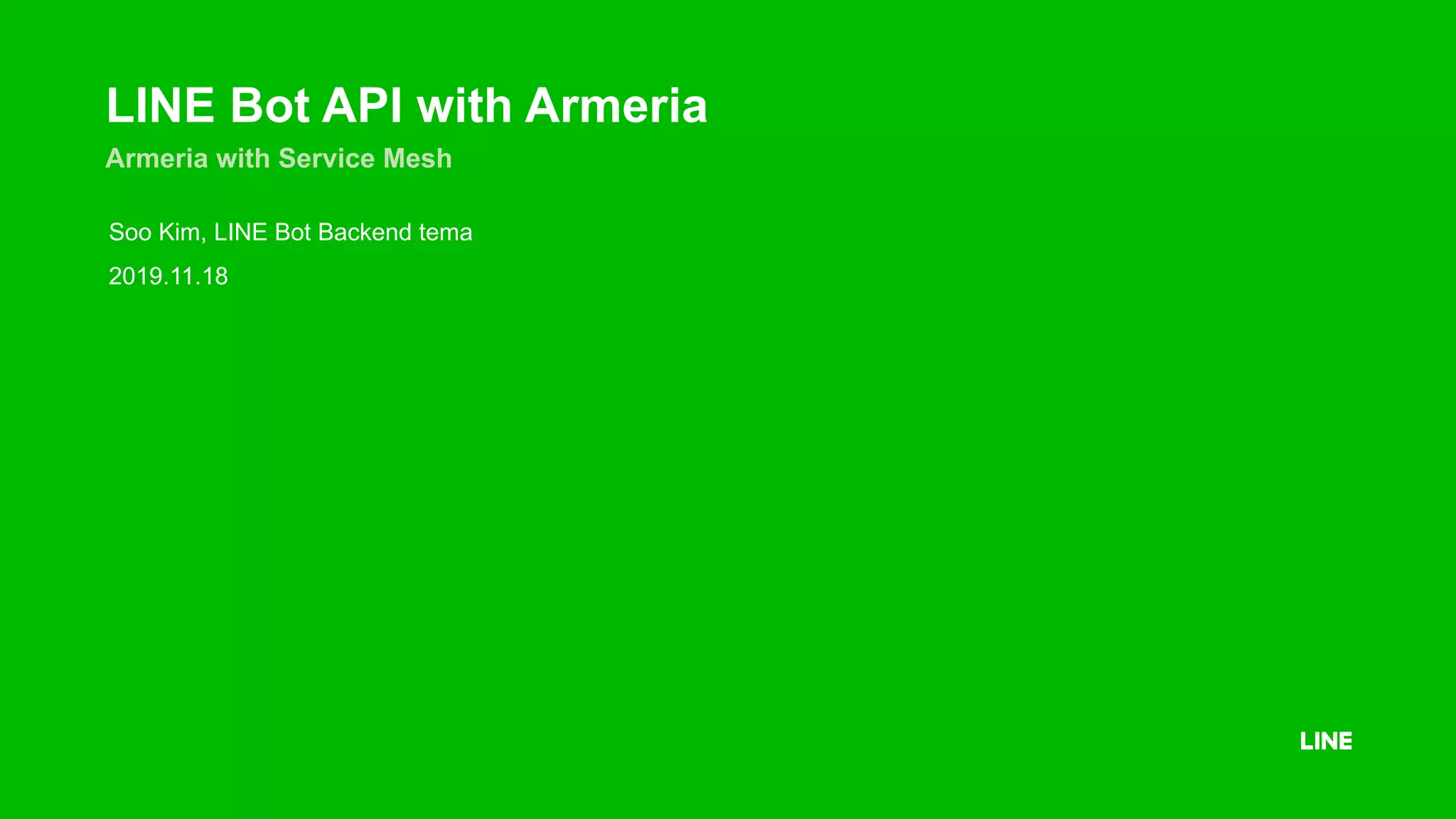 LINE Bot API with Armeria | PPT