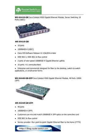 Line cards that are available for cisco catalyst 4500 series switches ...