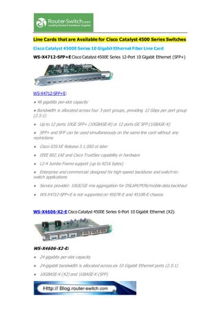 Line cards that are available for cisco catalyst 4500 series switches | PDF