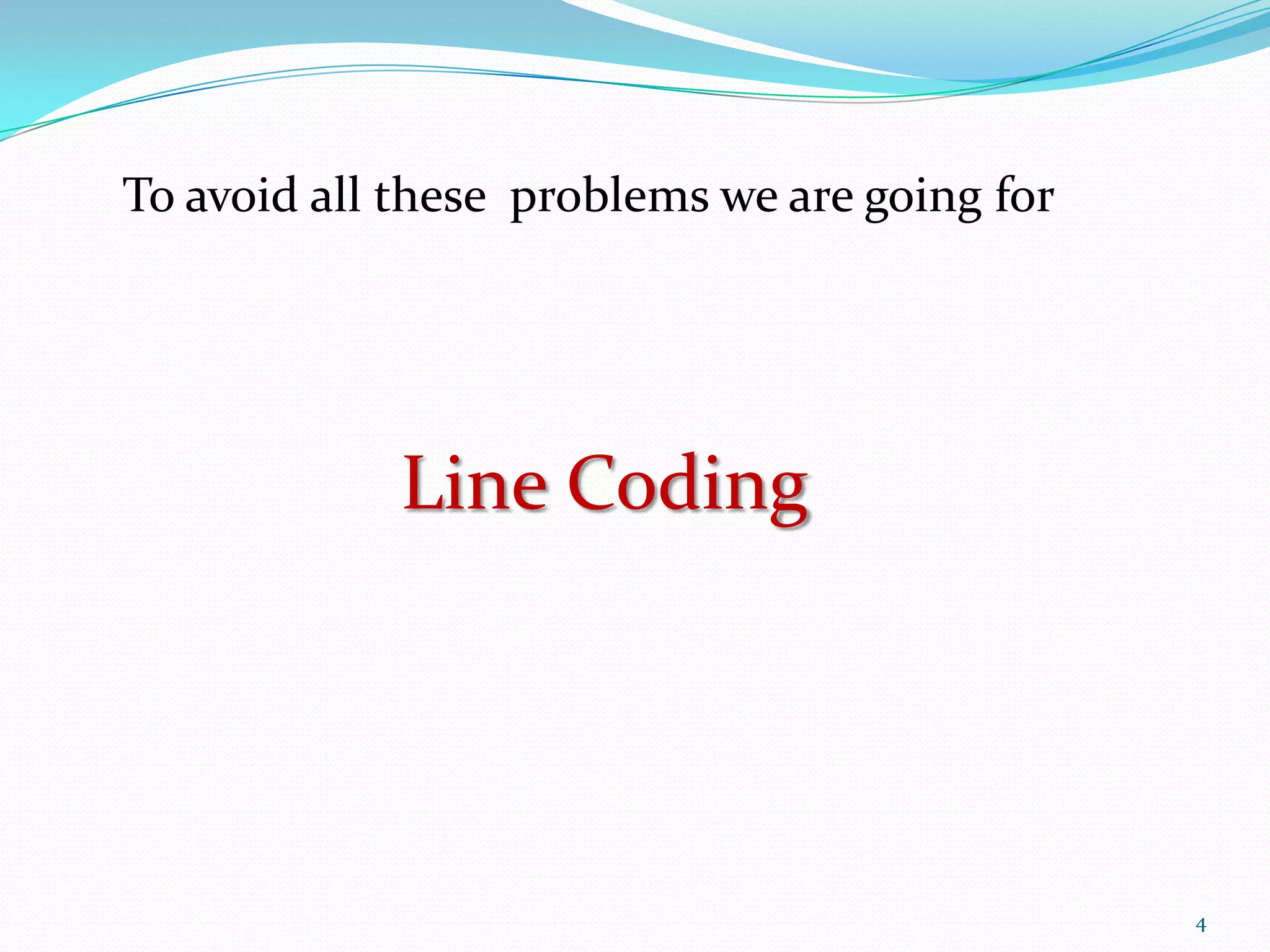 Line coding | PPTX | Physics | Science