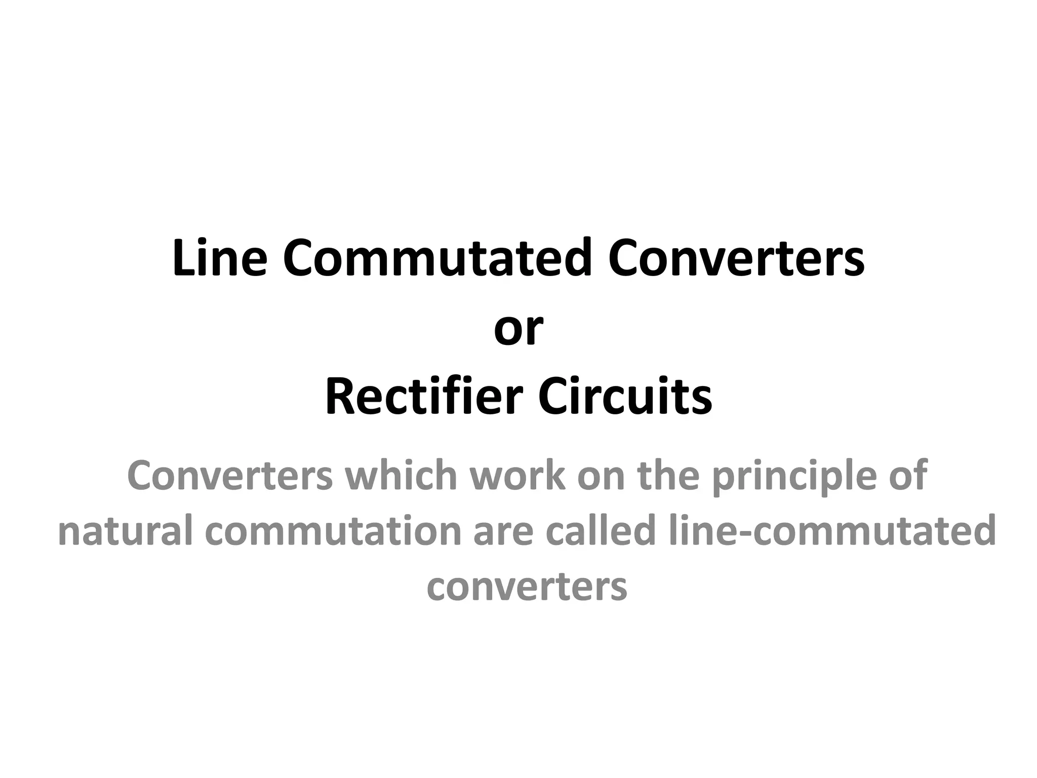 Line Commutated Converters Pptx