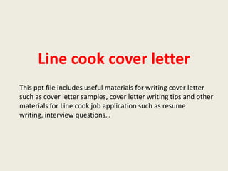 Line cook cover letter | PPTX | Resume Writing and Advice | Job Search