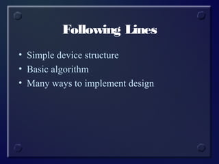 Line following robot | PPT