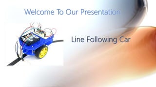 Arduino Line following Car | PPTX