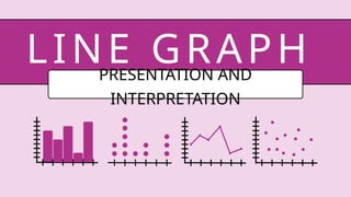 LINE GRAPH POWER POINT PRESENTATION.pptx