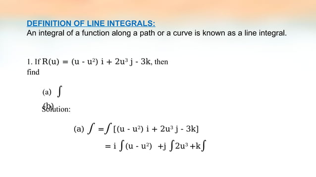 Understanding Line Integrals: Definitions and Applications | PPTX