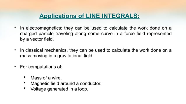 Understanding Line Integrals: Definitions and Applications | PPTX
