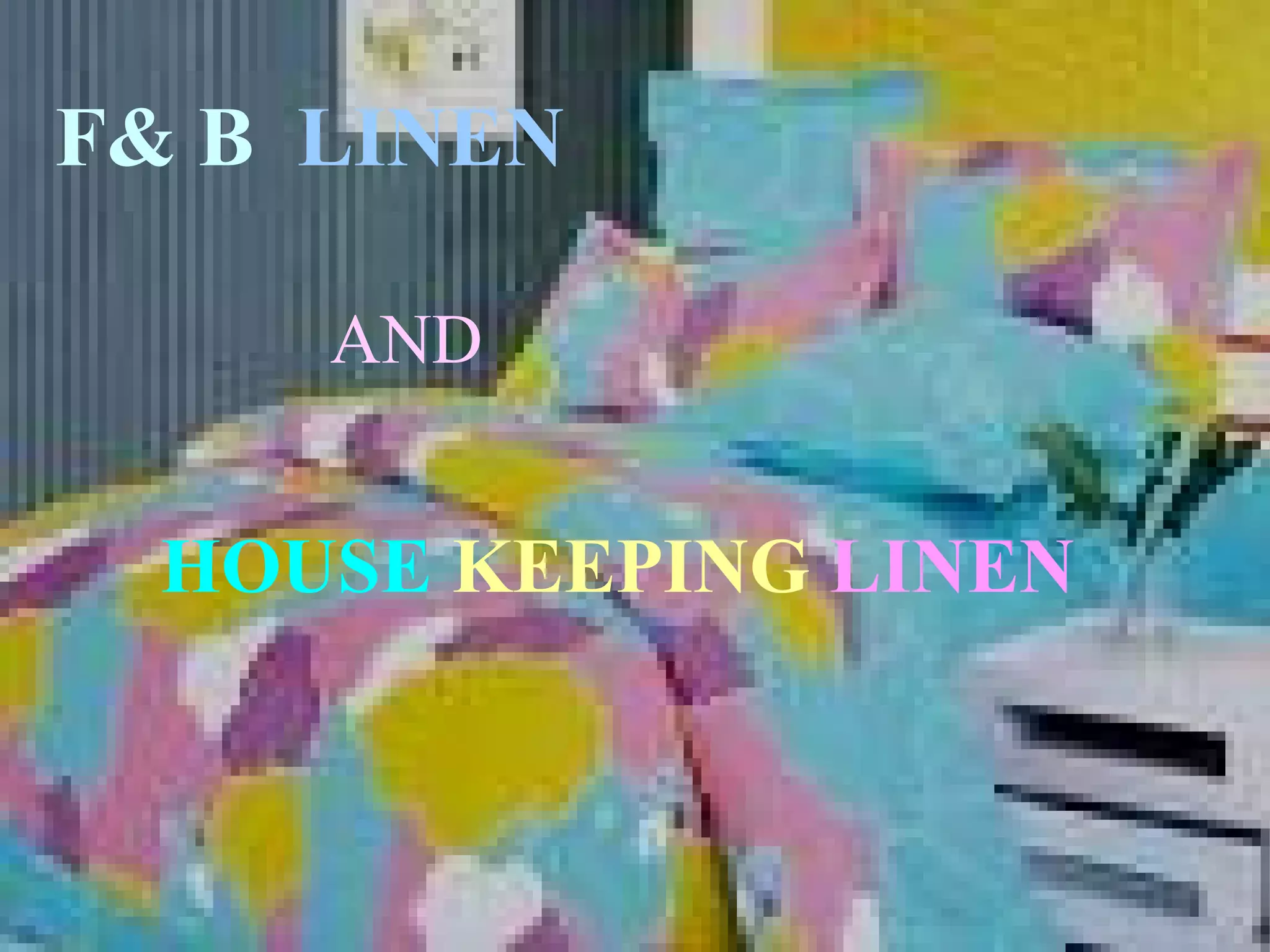 Linen room operation | PPT
