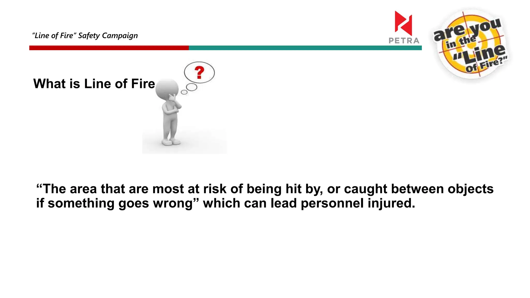 LINE OF FIRE AWARENESS FOR ALL WORKERS KSCPP | PPTX