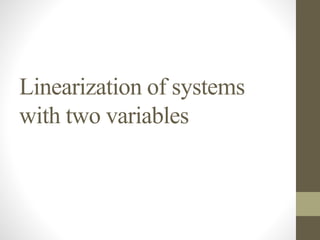 Linerazation of systems | PPT