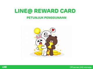 LINE@ reward card manual | PPT