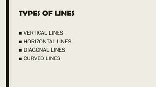 CLASSIFICATION AND TYPES OF LINES- Aian Jay.pptx