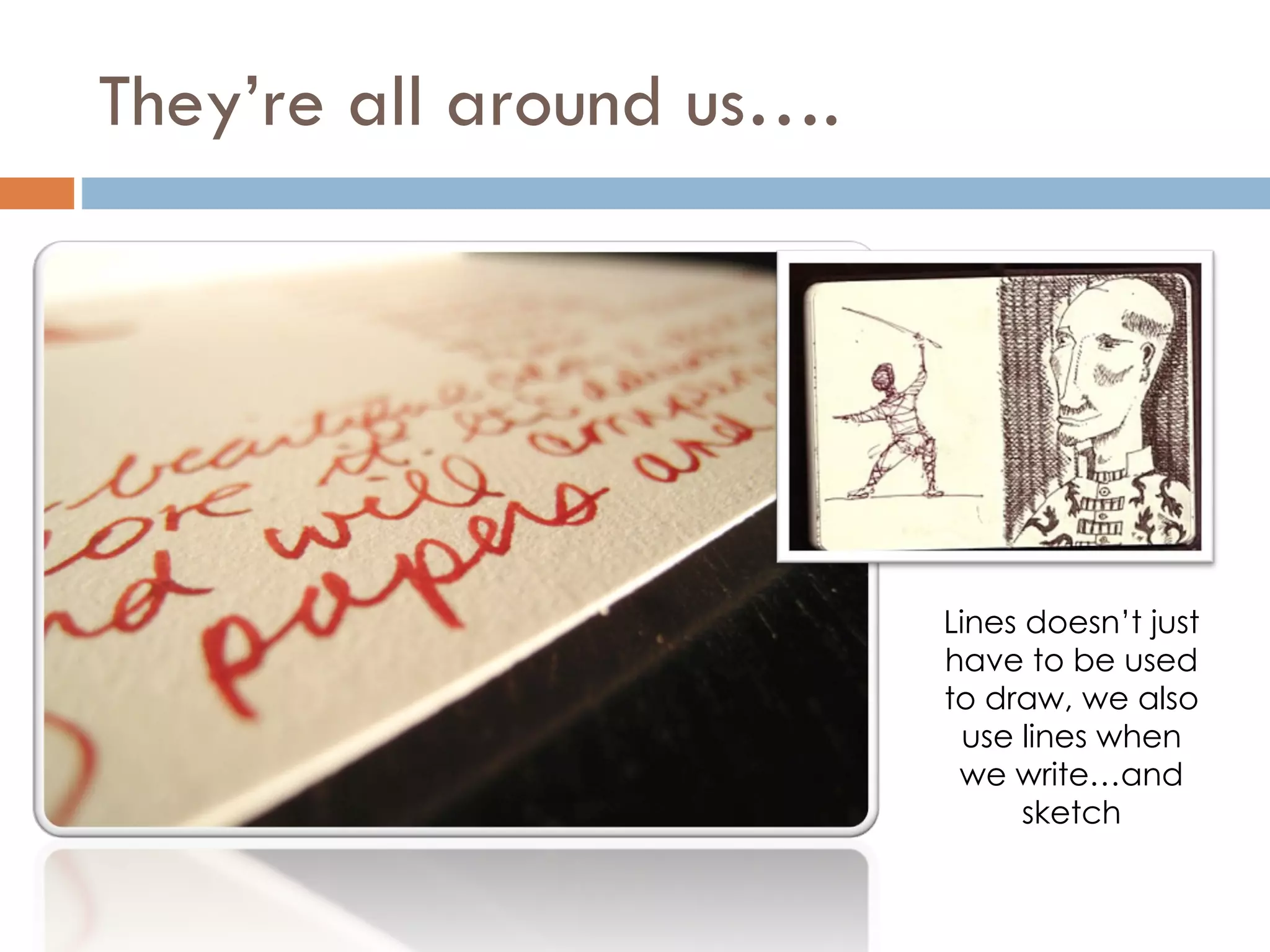 Lines in design | PPT | Drawing and Sketching | Arts and Crafts