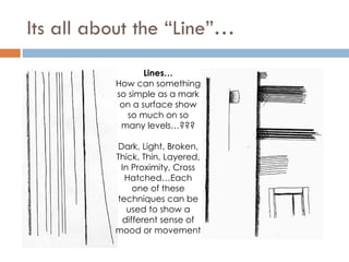 Lines in design | PPT | Drawing and Sketching | Arts and Crafts