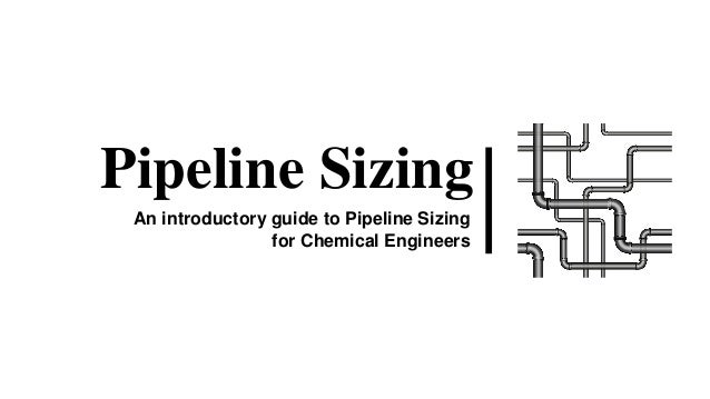 Line Sizing presentation on Types and governing Equations.
