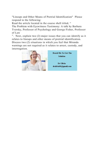 Lineups and Other Means of Pretrial Identification Please respond.docx