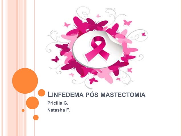Linfedema pós mastectomia | PPTX
