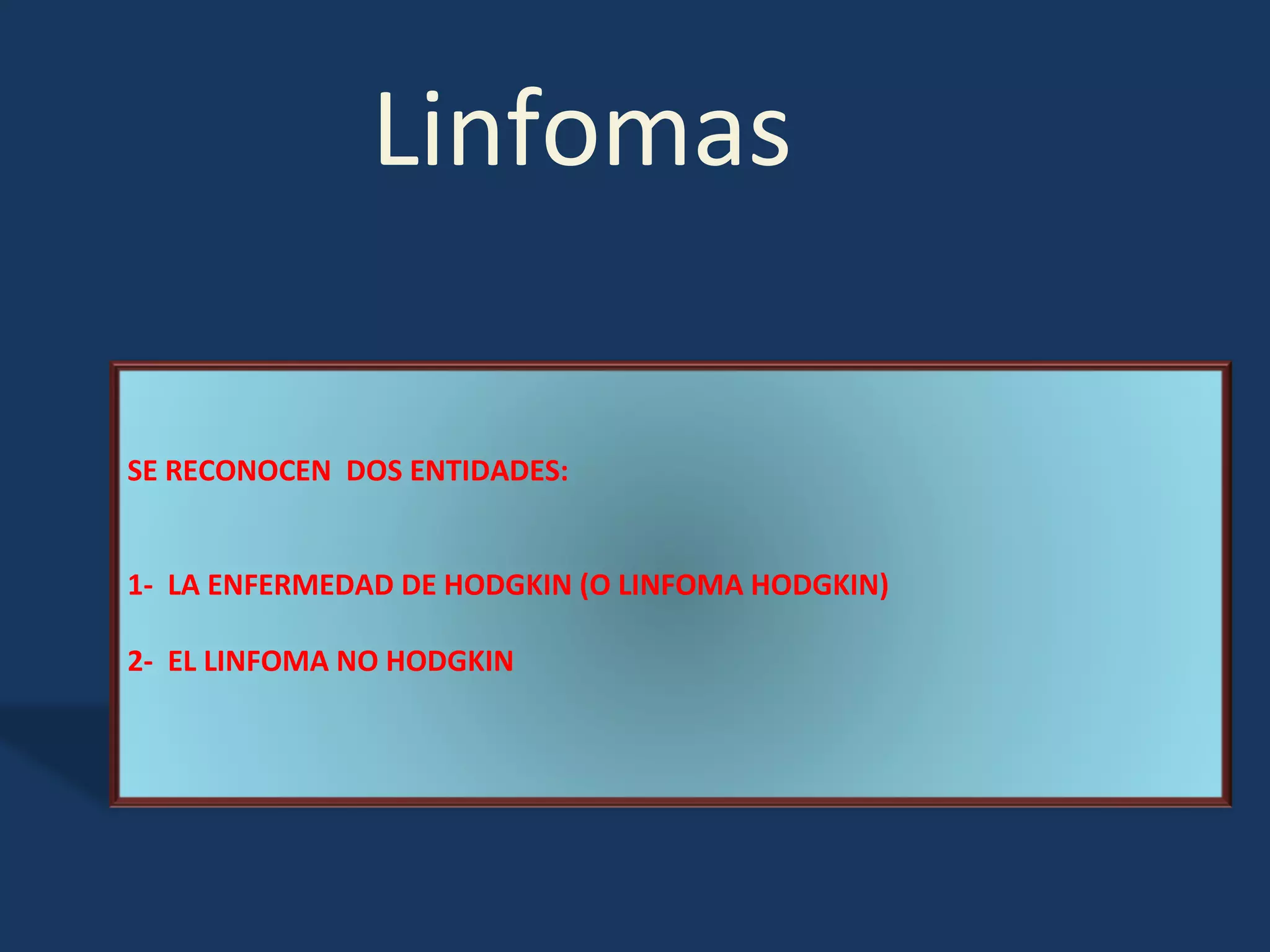 LINFOMAS.RADIOLOGIA | PPT