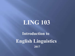LING 103 2017 Phonetics 1.ppt